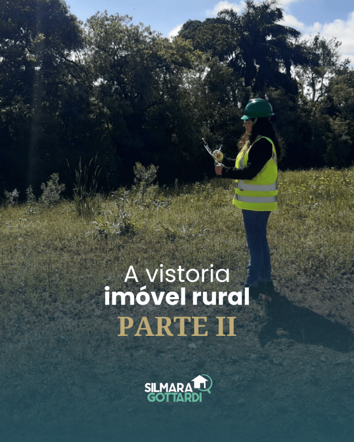 A vistoria – imóvel rural – parte II